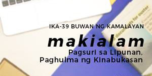 Makialam: Pagsuri sa Lipunan, Paghulma ng Kinabukasan | ClickTheCity Events