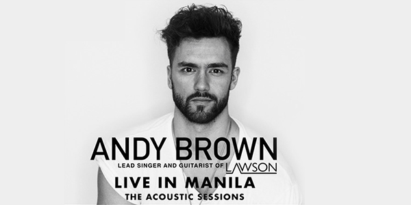 Andy Brown Live in Manila: The Acoustic Sessions | ClickTheCity Events