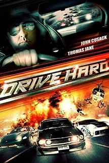 Drive Hard (2014) | ClickTheCity Movies