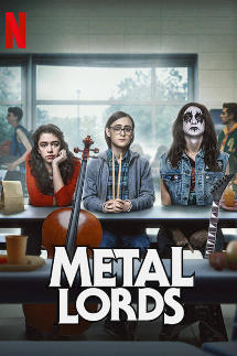 Metal Lords (2022) | ClickTheCity Movies