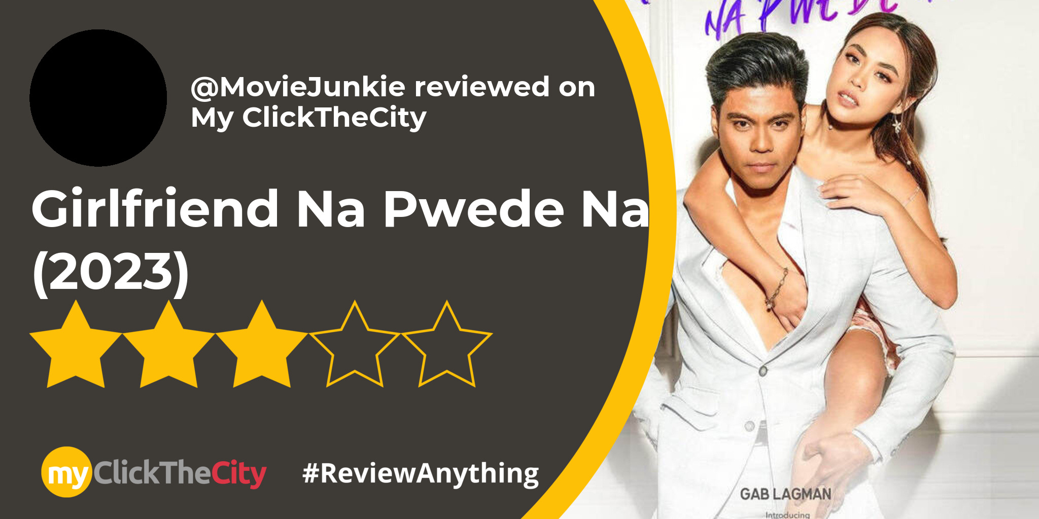 Movie Junkie's review | Girlfriend Na Pwede Na (2023) | My ClickTheCity