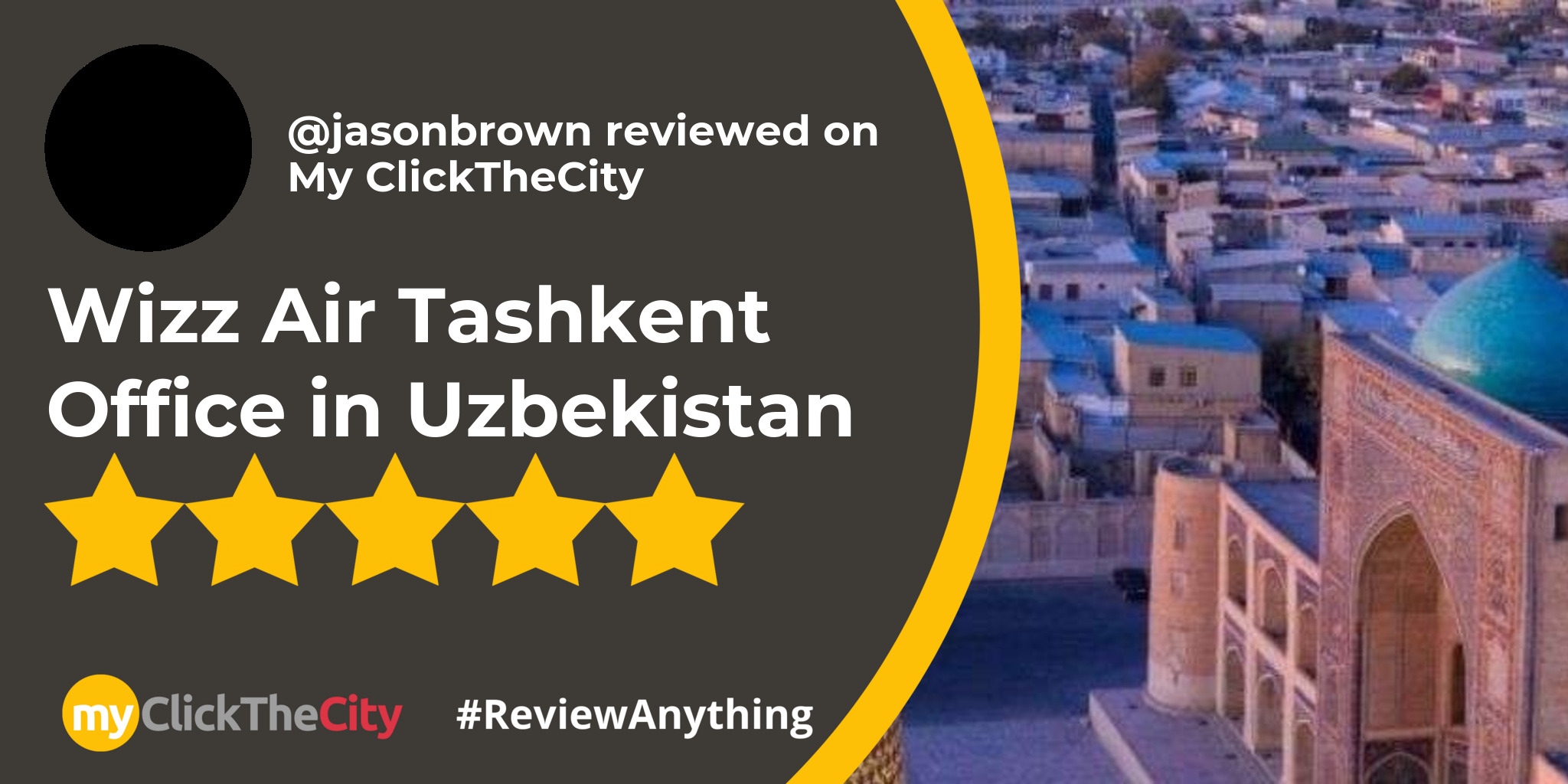 Jason Brown's review | Wizz Air Tashkent Office in Uzbekistan 1-833-918-3516 | My ClickTheCity