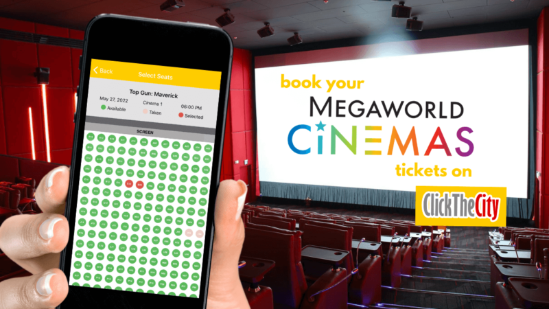 Buy Tickets: Megaworld Cinemas is Now Online at ClickTheCity - ClickTheCity