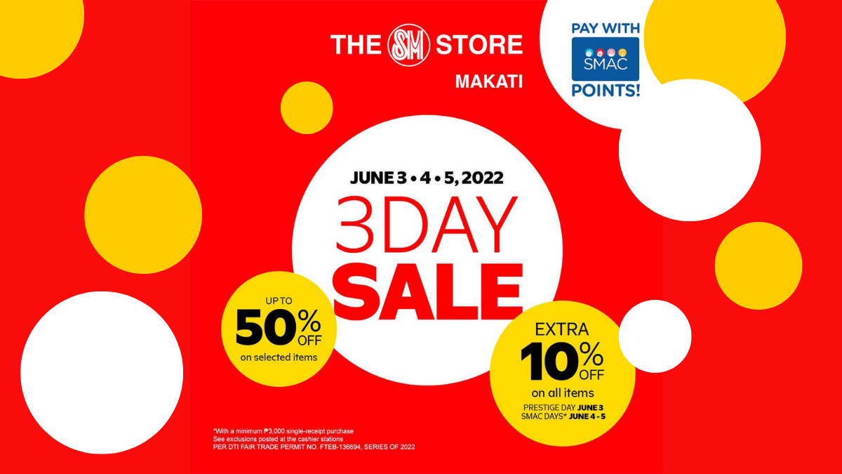 Catch The SM Store Makati's 3 Day Sale This June 3 to 5 - ClickTheCity