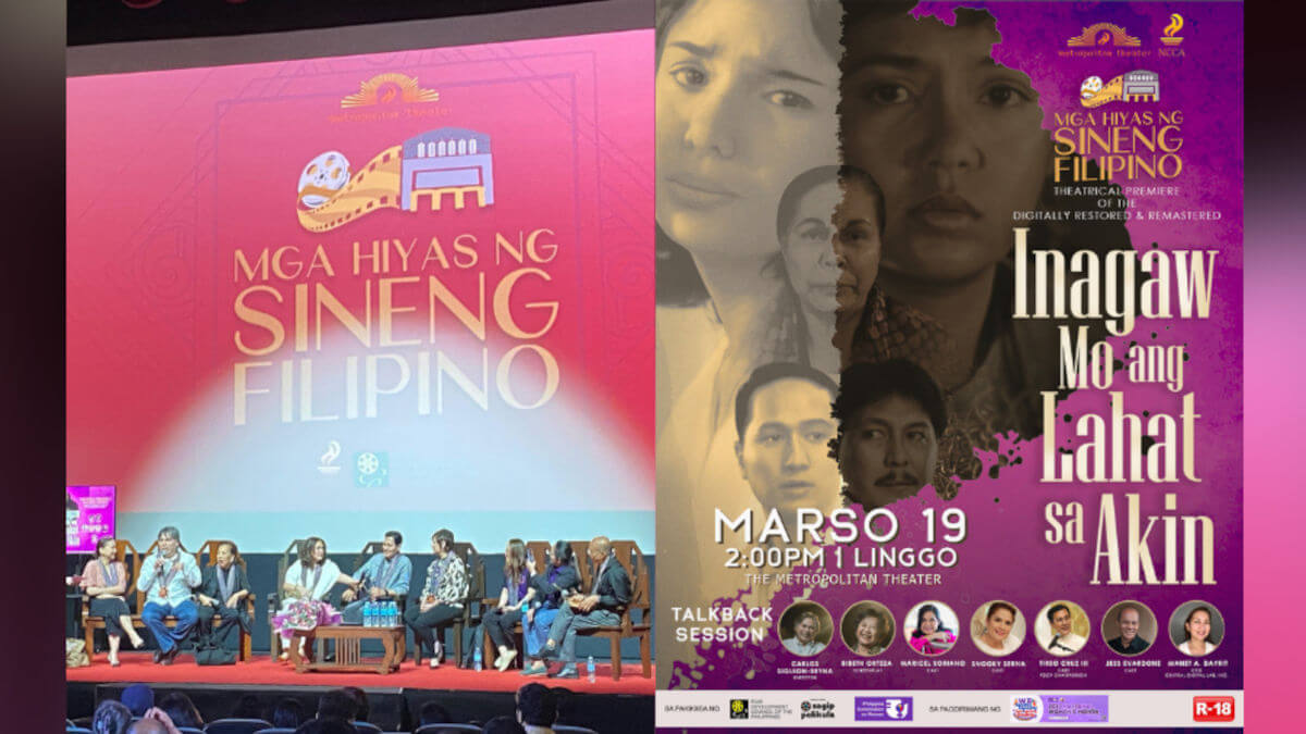 Sagip Pelikula brings the restored version of "Inagaw Mo Ang Lahat Sa Akin" at the Metropolitan ...