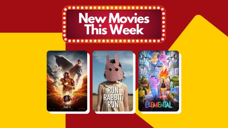 New Movies This Week: The Flash, Run Rabbit Run, Elemental, and more ...