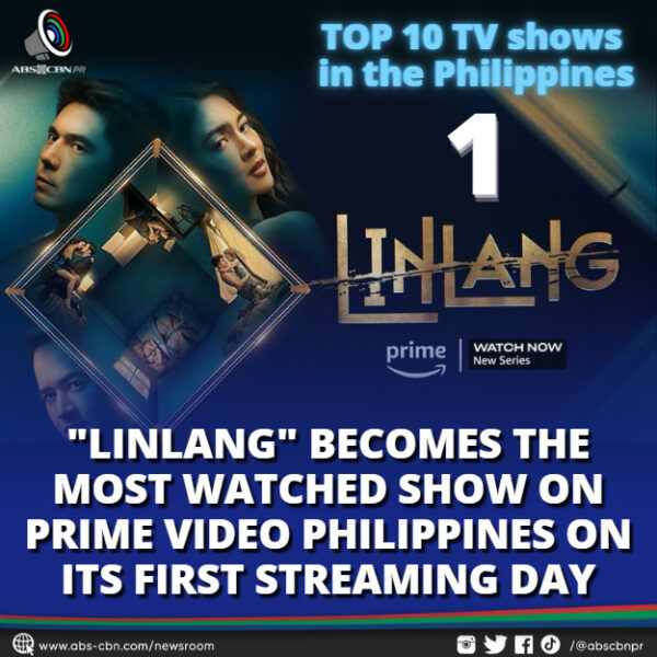 “Linlang” Becomes The Most Watched Show on Prime Video Philippines on ...