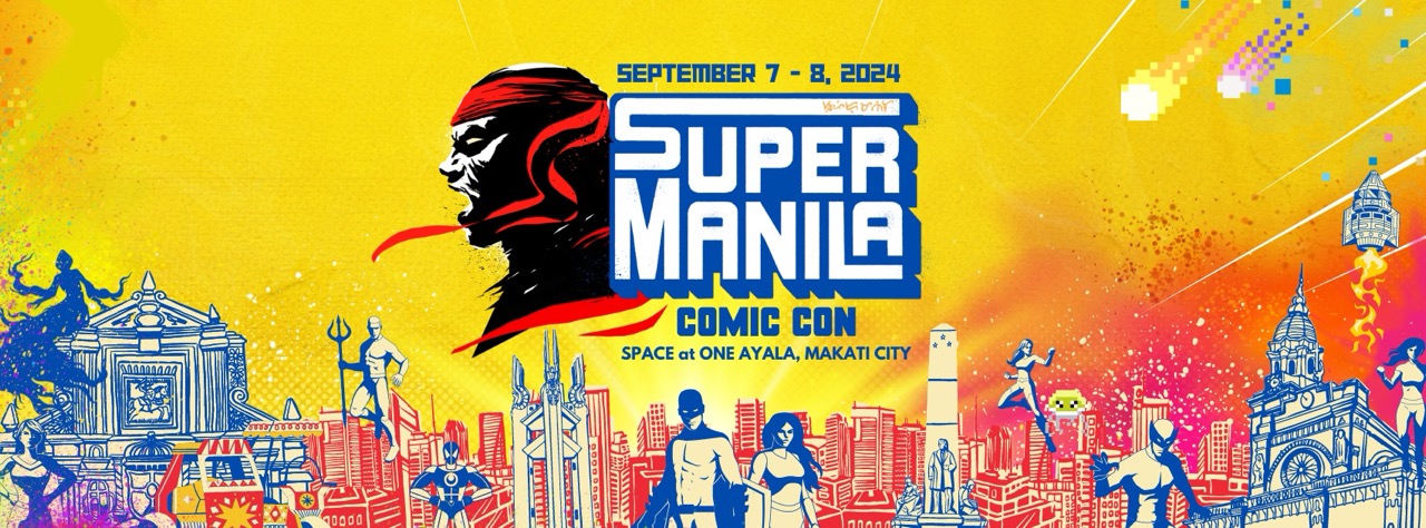 SuperManila Comic Con 2024 Brings International Comic Legends to Manila ...